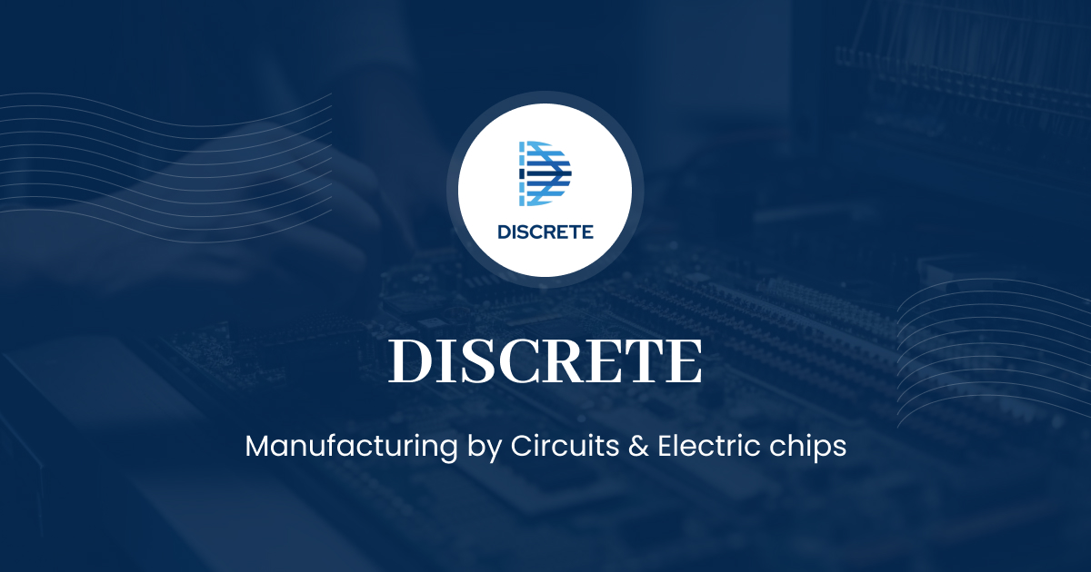 One-Stop Solutions for Electronic Device Manufacturing | Discrete Circuits